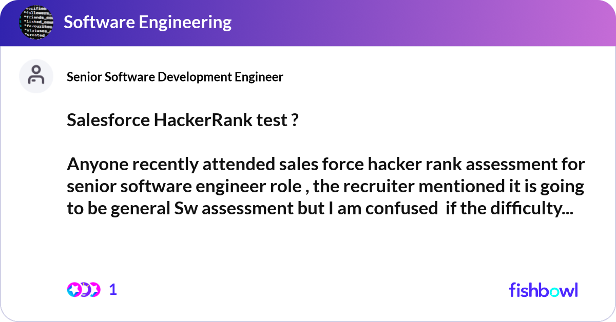 Salesforce HackerRank test ? Anyone recently att... | Fishbowl