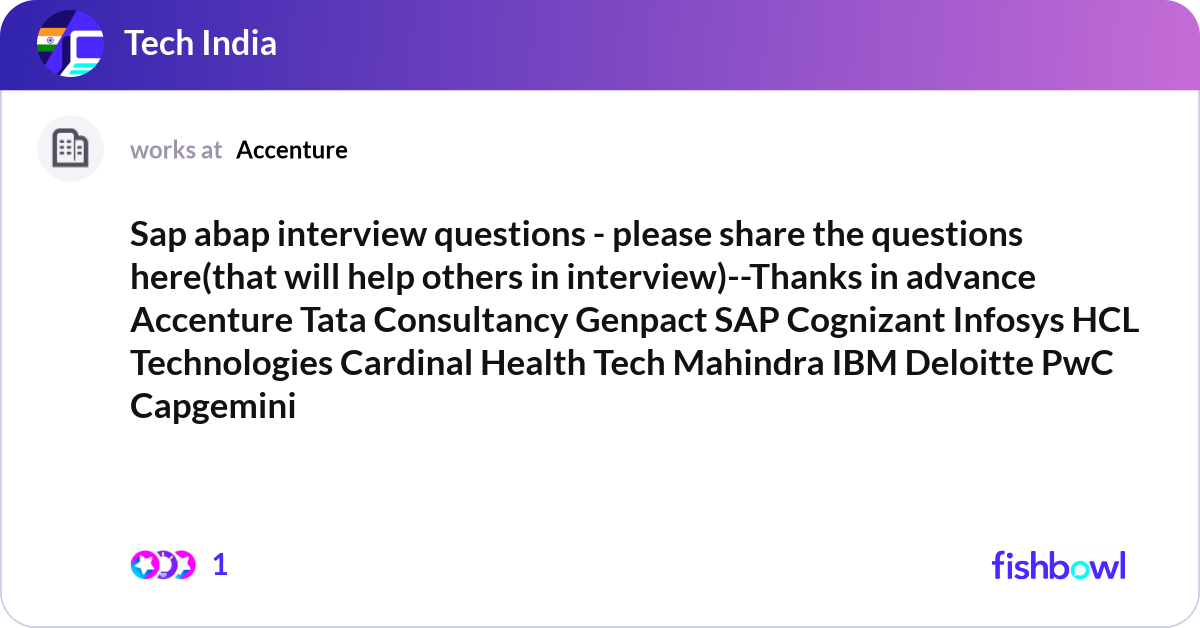 Sap abap interview questions - please share the qu... | Fishbowl