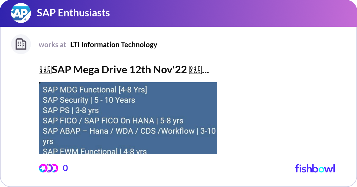💠SAP Mega Drive 12th Nov'22 💠 LTI - India Inter... | Fishbowl