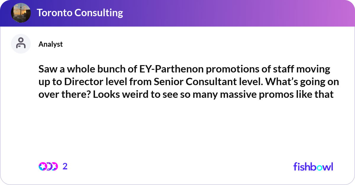 Saw a whole bunch of EY-Parthenon promotions of st... | Fishbowl