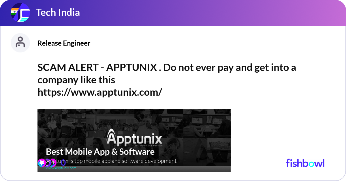 SCAM ALERT - APPTUNIX . Do not ever pay and get in... | Fishbowl