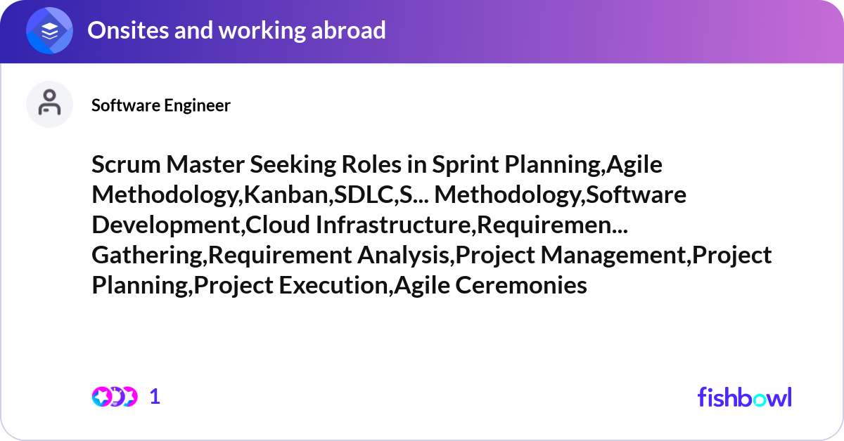 Scrum Master Seeking Roles in Sprint Planning,Agil... | Fishbowl