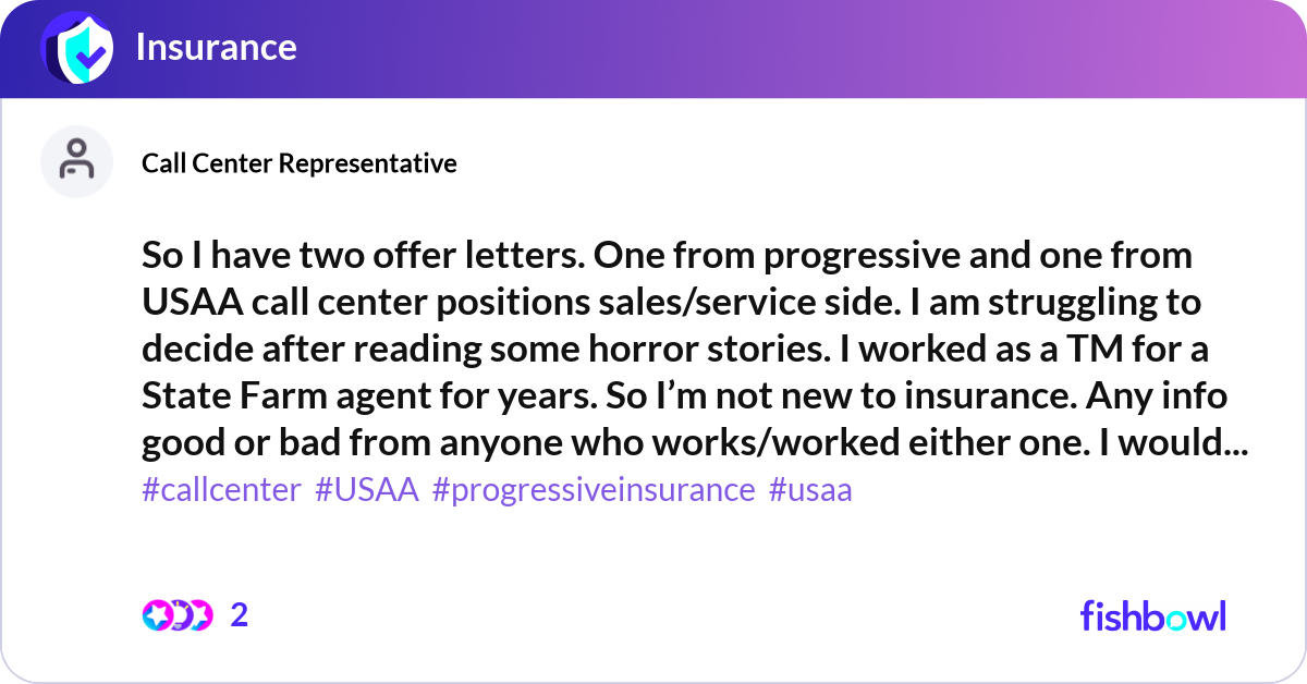 So I have two offer letters. One from progressive ... | Fishbowl