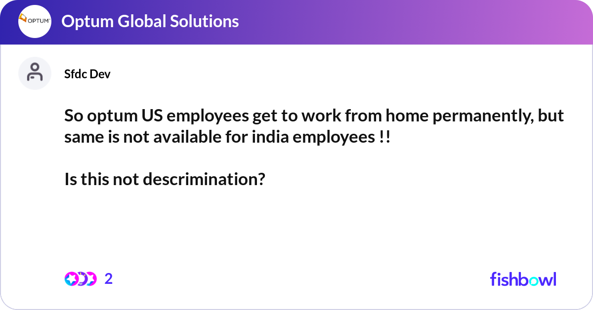 So optum US employees get to work from home perman... | Fishbowl