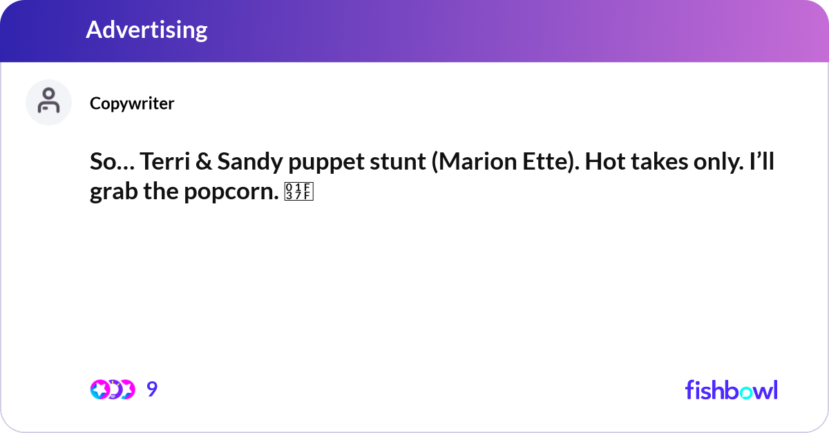 So… Terri & Sandy puppet stunt (Marion Ette). Hot ... | Fishbowl
