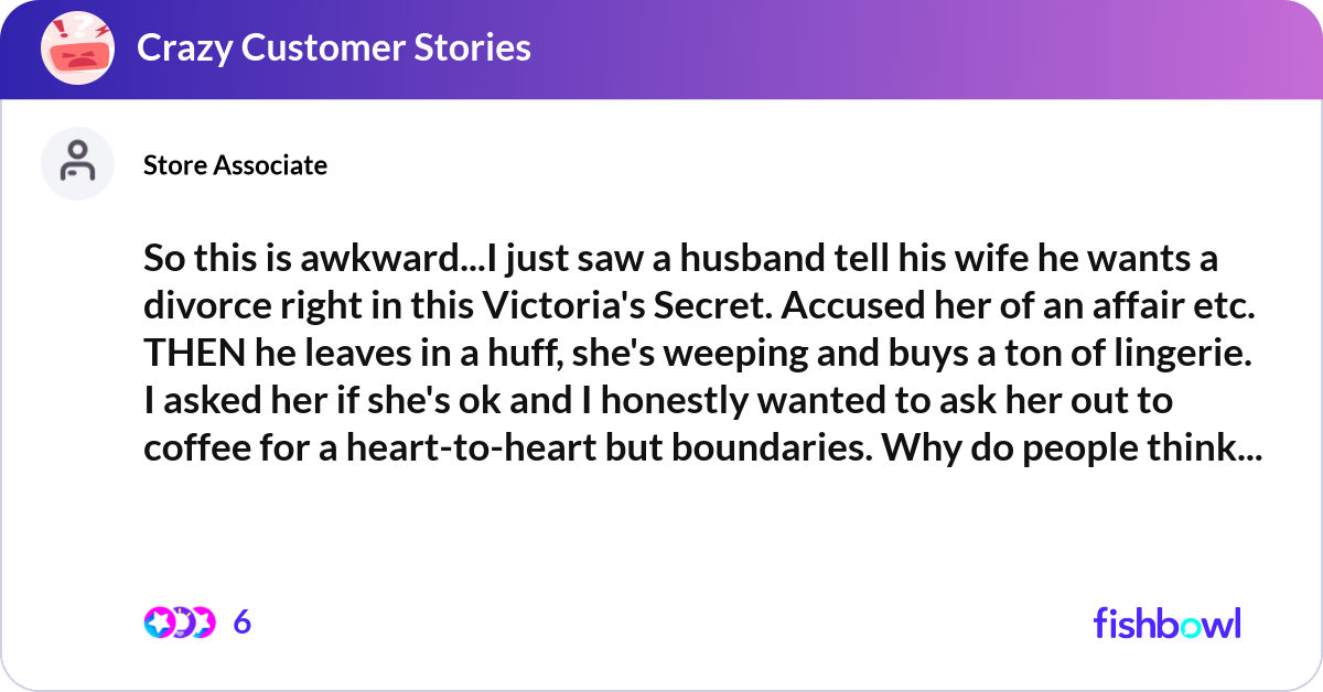 So this is awkward...I just saw a husband tell his... | Fishbowl