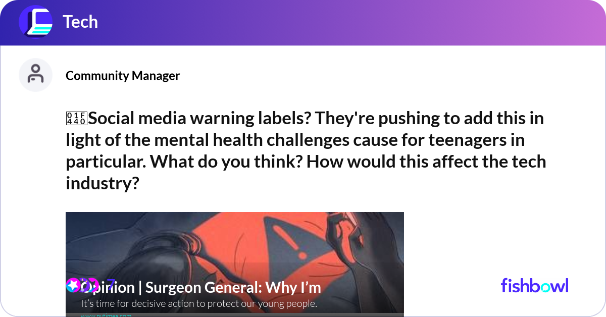 👀Social media warning labels? They're pushing to ... | Fishbowl