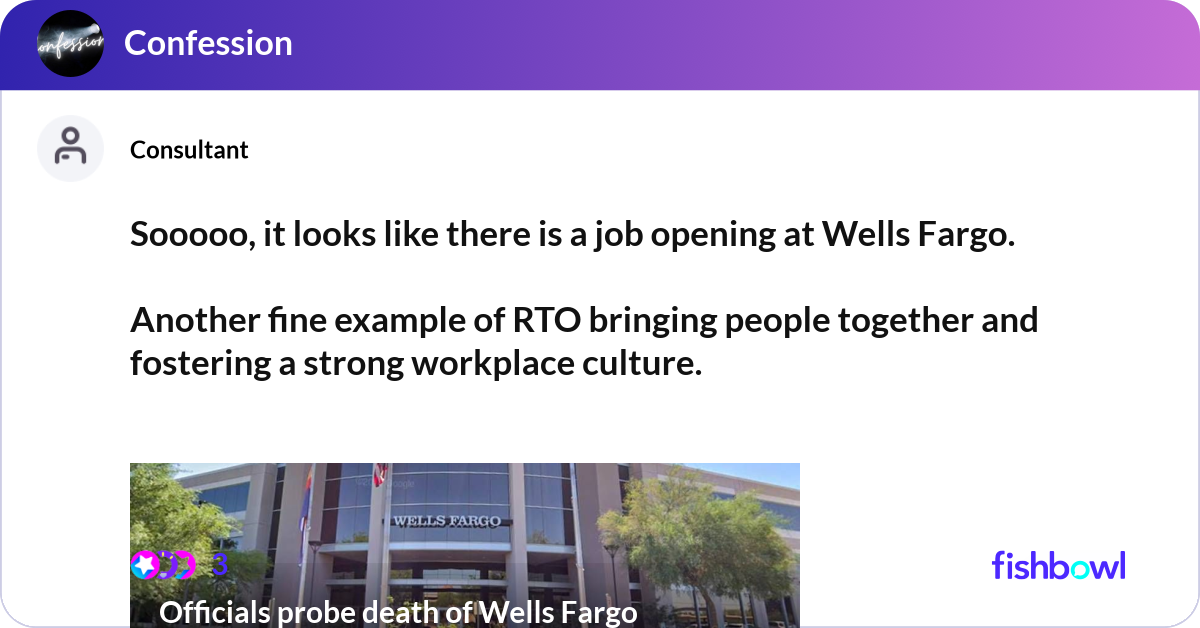 Sooooo, it looks like there is a job opening at We... | Fishbowl