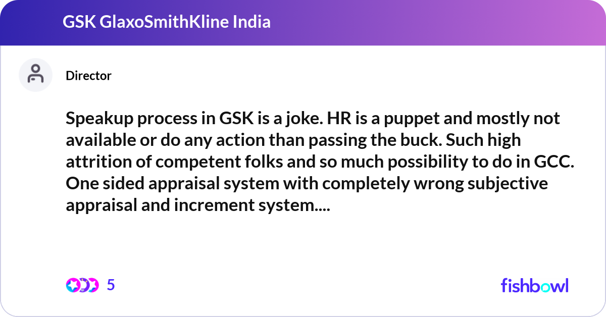 Speakup process in GSK is a joke. HR is a puppet a... | Fishbowl