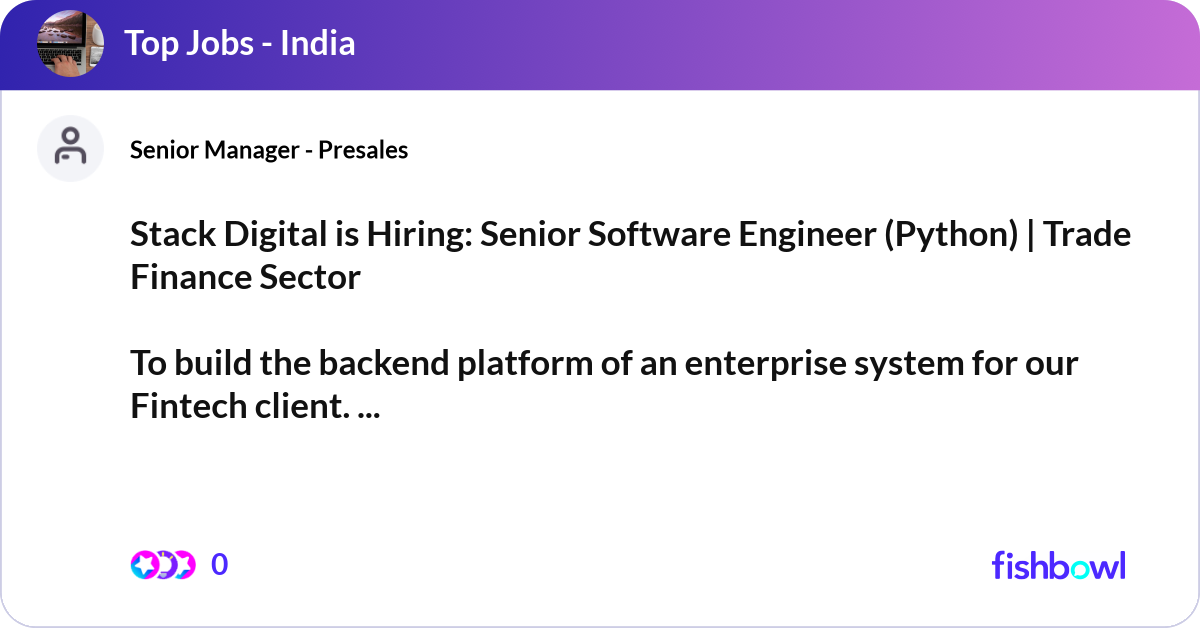 Stack Digital is Hiring: Senior Software Engineer ... | Fishbowl