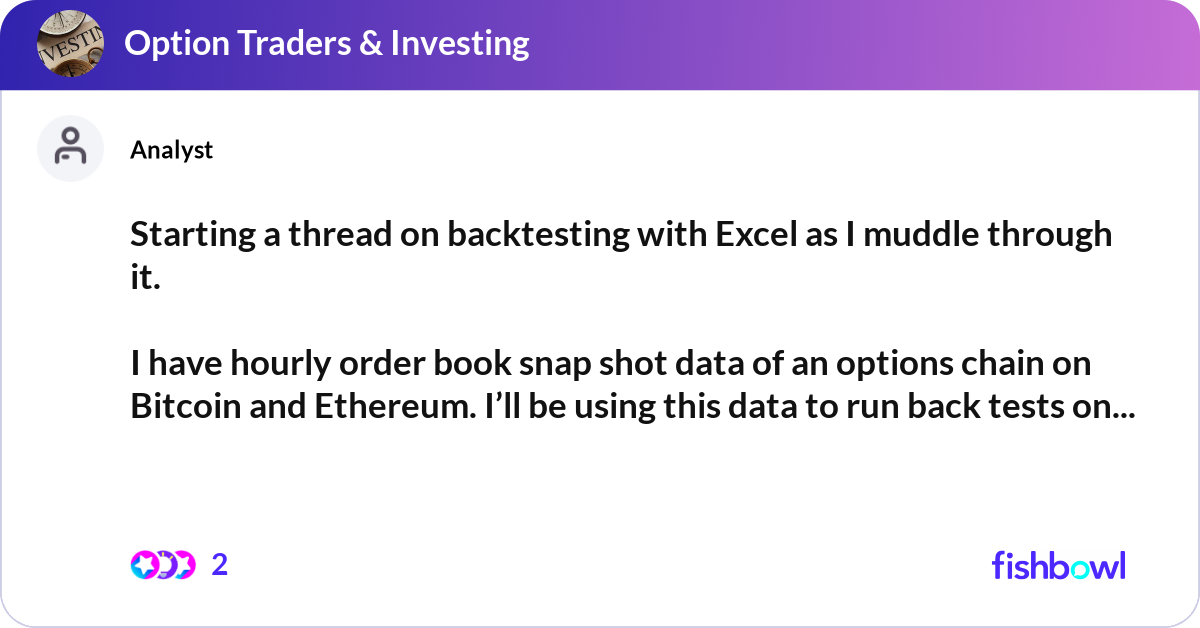 Starting a thread on backtesting with Excel as I m... | Fishbowl