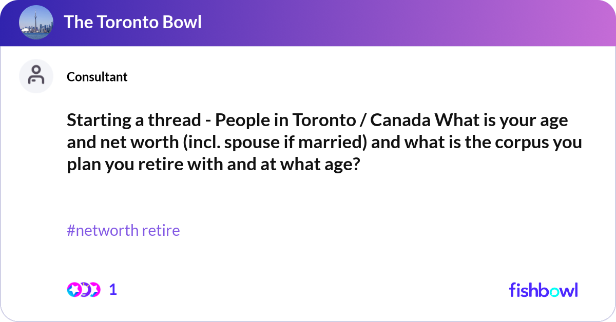 Starting a thread - People in Toronto / Canada Wha... | Fishbowl