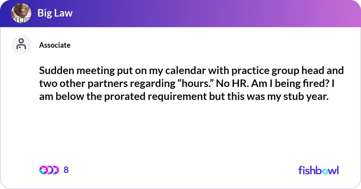 Sudden meeting put on my calendar with practice gr... | Fishbowl