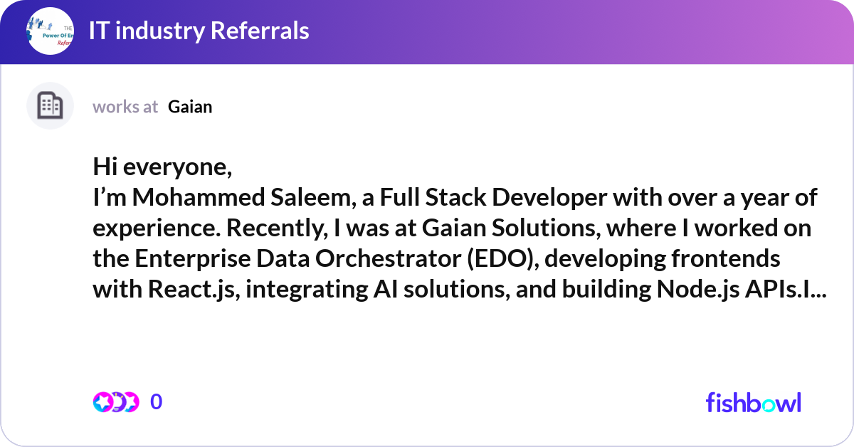 Hi everyone, I’m Mohammed Saleem, a Full Stack Dev... | Fishbowl