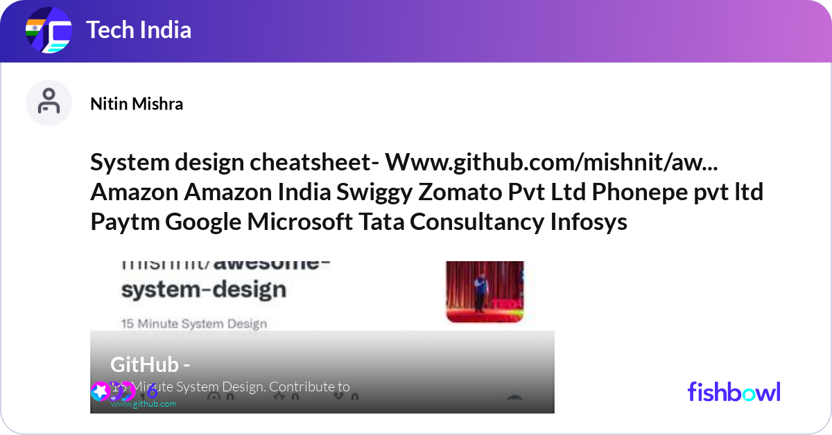 System design cheatsheet- Www.github.com/mishnit/a... | Fishbowl