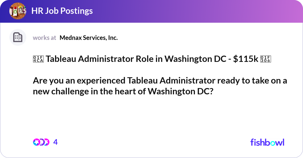 📊 Tableau Administrator Role in Washington DC - $... | Fishbowl