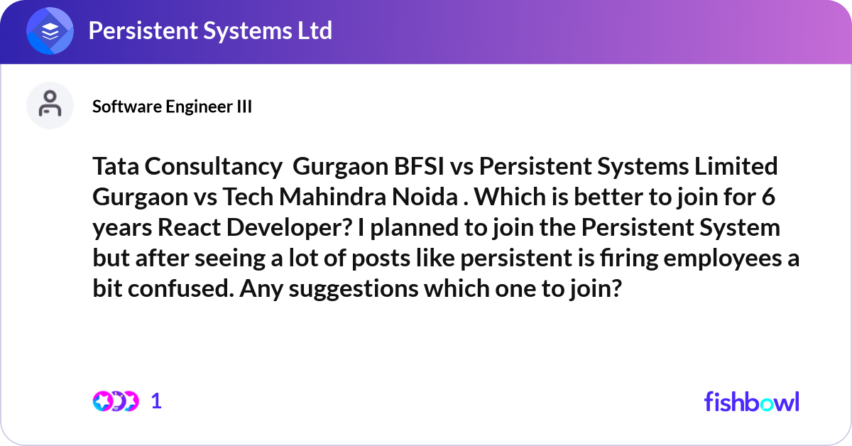 Tata Consultancy Gurgaon BFSI vs Persistent Syste... | Fishbowl