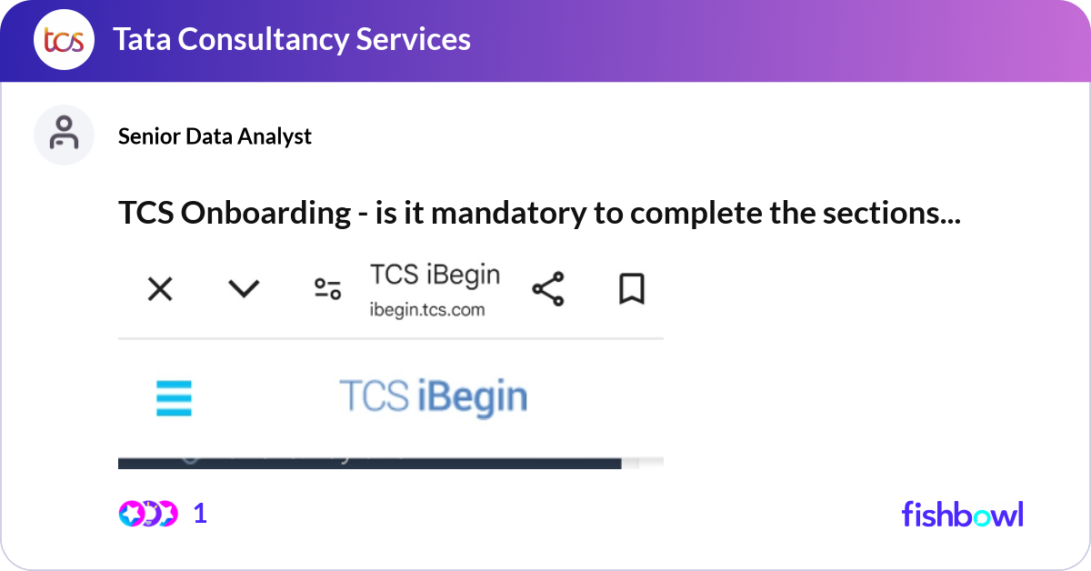 TCS Onboarding - is it mandatory to complete the s... | Fishbowl