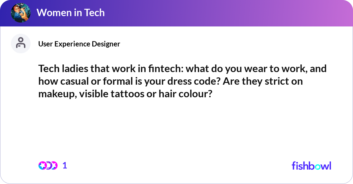 Tech ladies that work in fintech: what do you wear... | Fishbowl