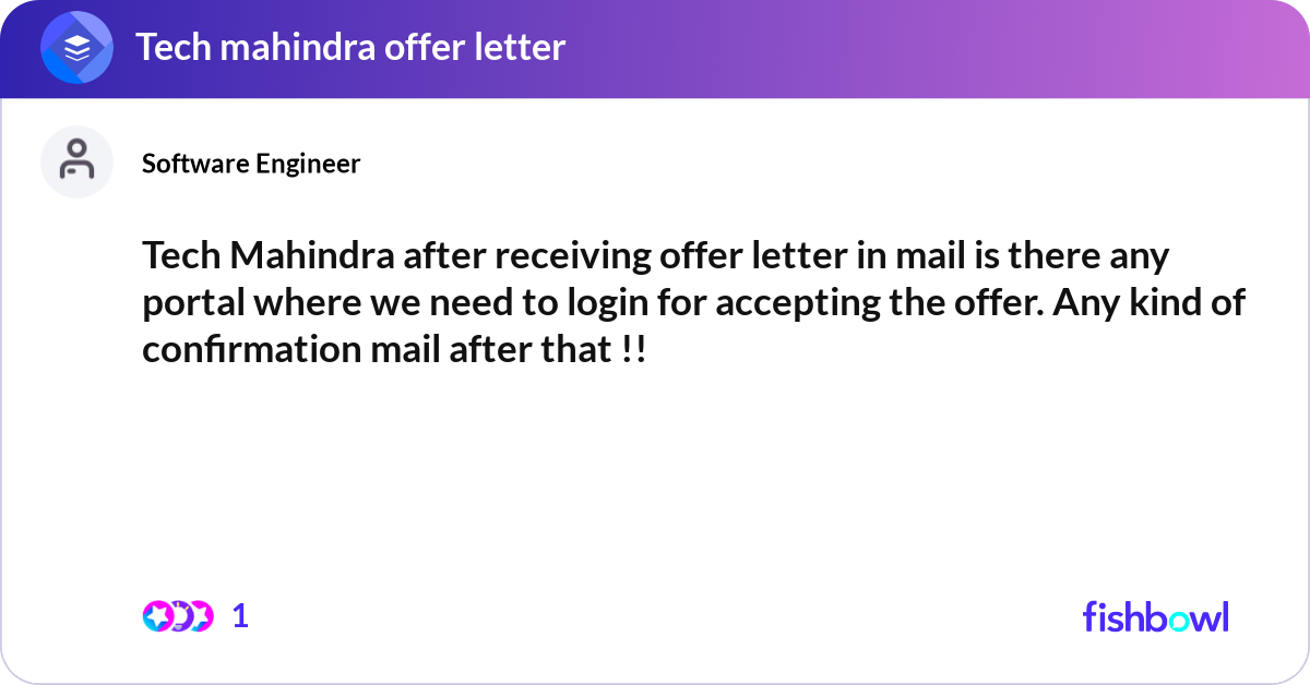 Tech Mahindra after receiving offer letter in mail... | Fishbowl