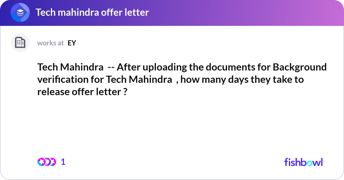 Tech Mahindra -- After uploading the documents fo... | Fishbowl