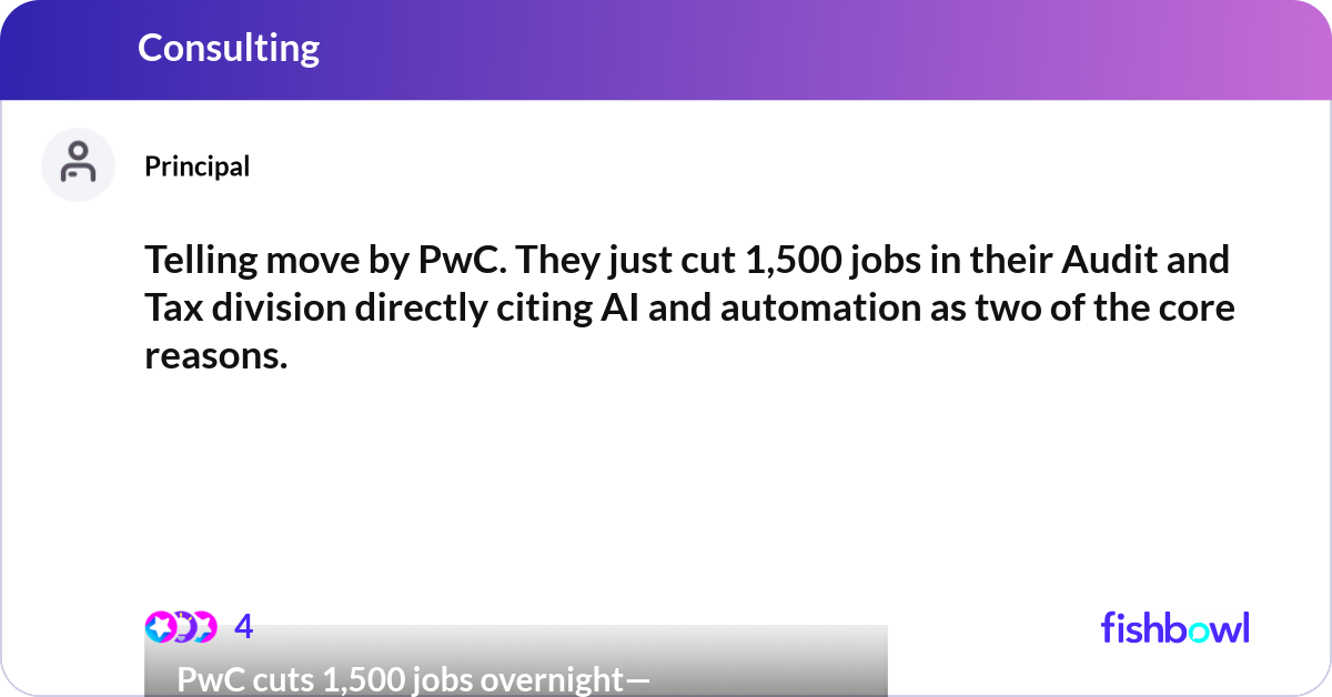 Telling move by PwC. They just cut 1,500 jobs in t... | Fishbowl