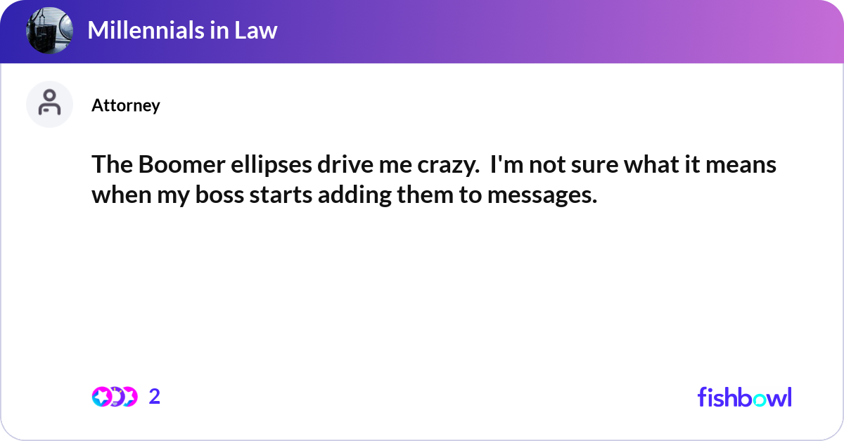 The Boomer ellipses drive me crazy. I'm not sure ... | Fishbowl