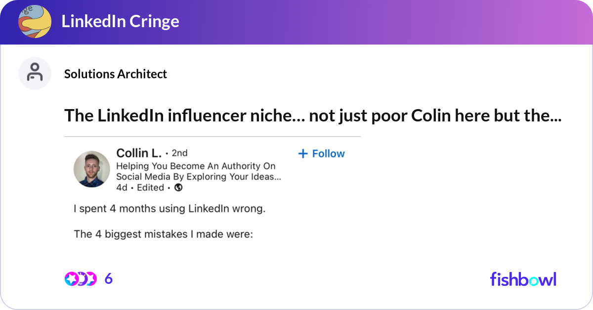 The LinkedIn influencer niche… not just poor Colin... | Fishbowl