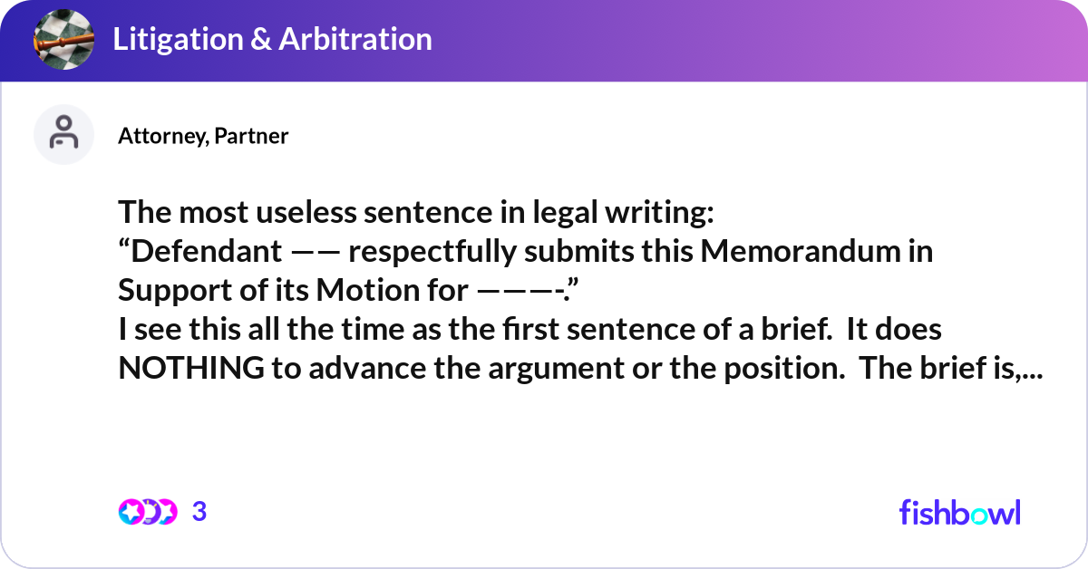 The most useless sentence in legal writing: “Defen... | Fishbowl