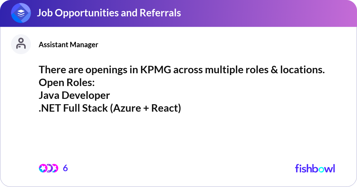There are openings in KPMG across multiple roles &... | Fishbowl