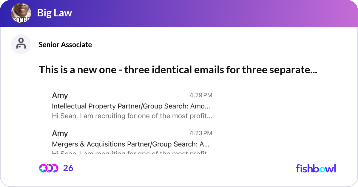 This is a new one - three identical emails for thr... | Fishbowl