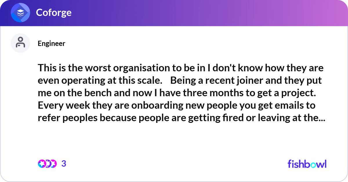 This is the worst organisation to be in I don't kn... | Fishbowl