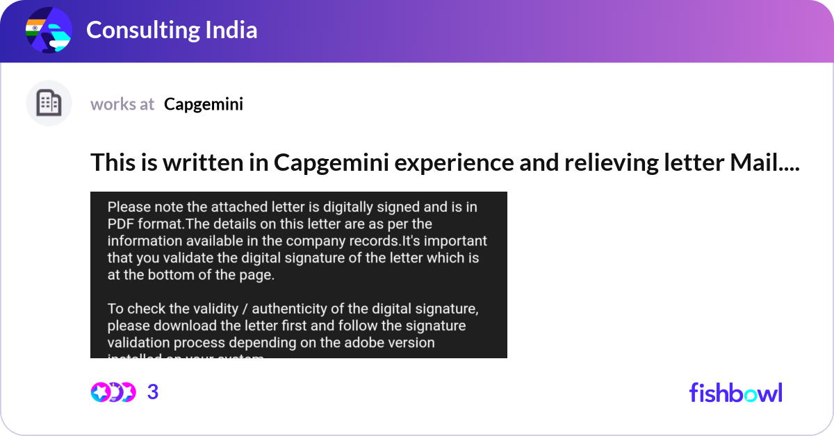 This is written in Capgemini experience and reliev... | Fishbowl