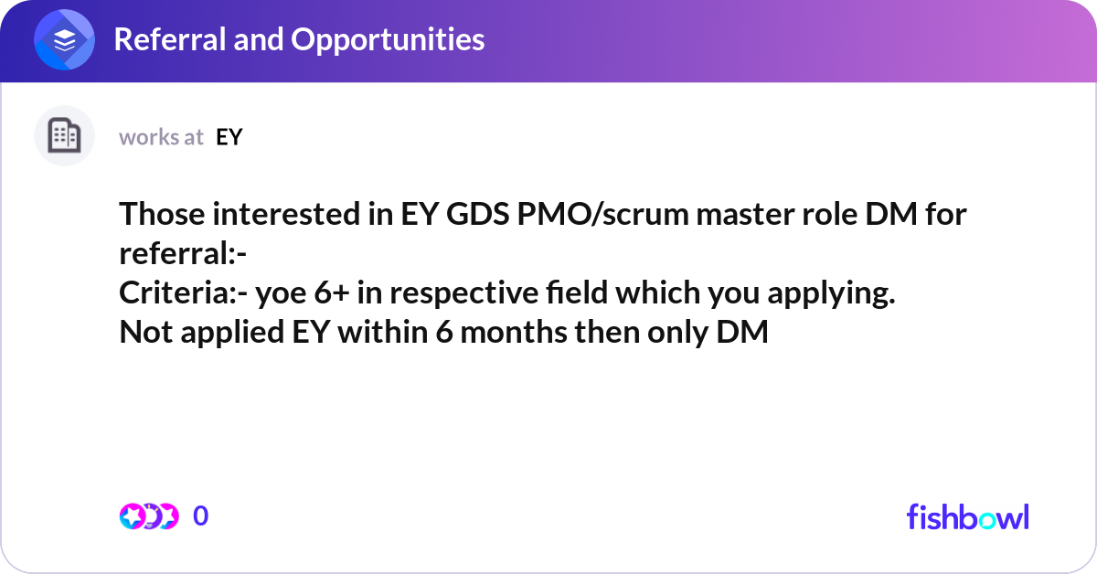 Those interested in EY GDS PMO/scrum master role D... | Fishbowl