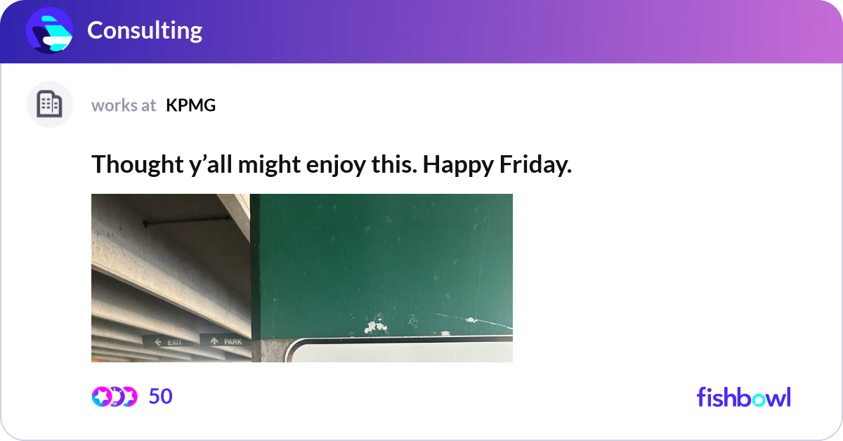 Thought y’all might enjoy this. Happy Friday. | Fishbowl