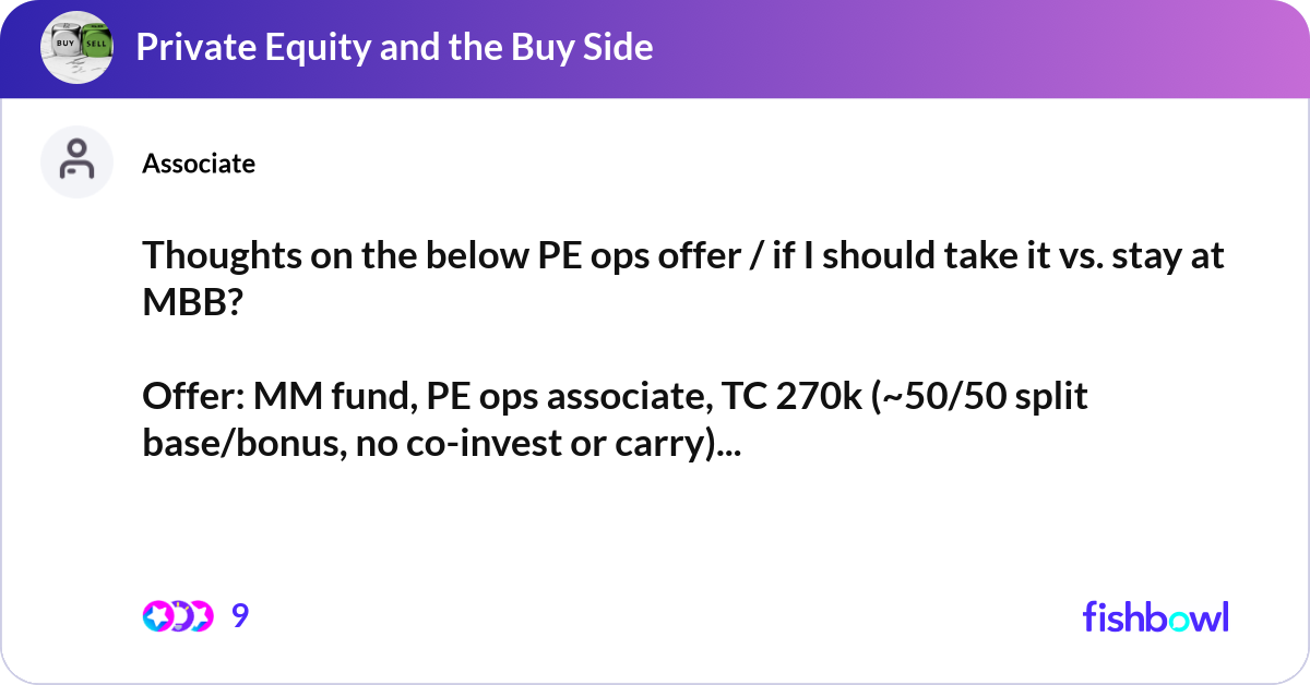 Thoughts on the below PE ops offer / if I should t... | Fishbowl