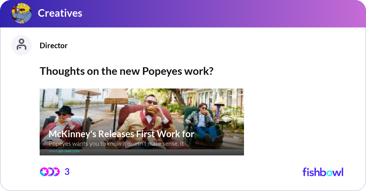 Thoughts on the new Popeyes work? | Fishbowl