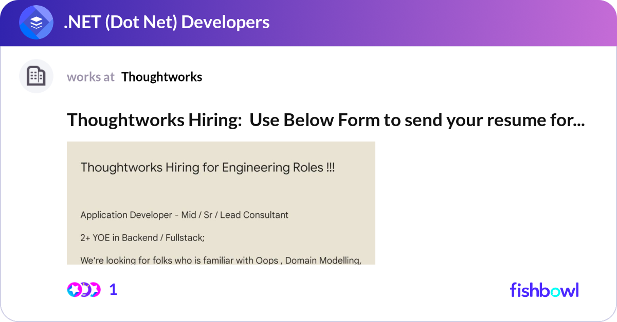 Thoughtworks Hiring: Use Below Form to send your ... | Fishbowl