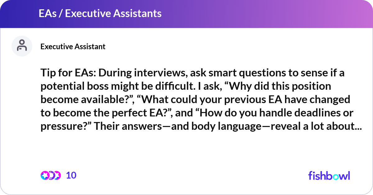 Tip for EAs: During interviews, ask smart question... | Fishbowl