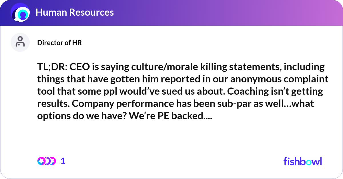 TL;DR: CEO is saying culture/morale killing statem... | Fishbowl