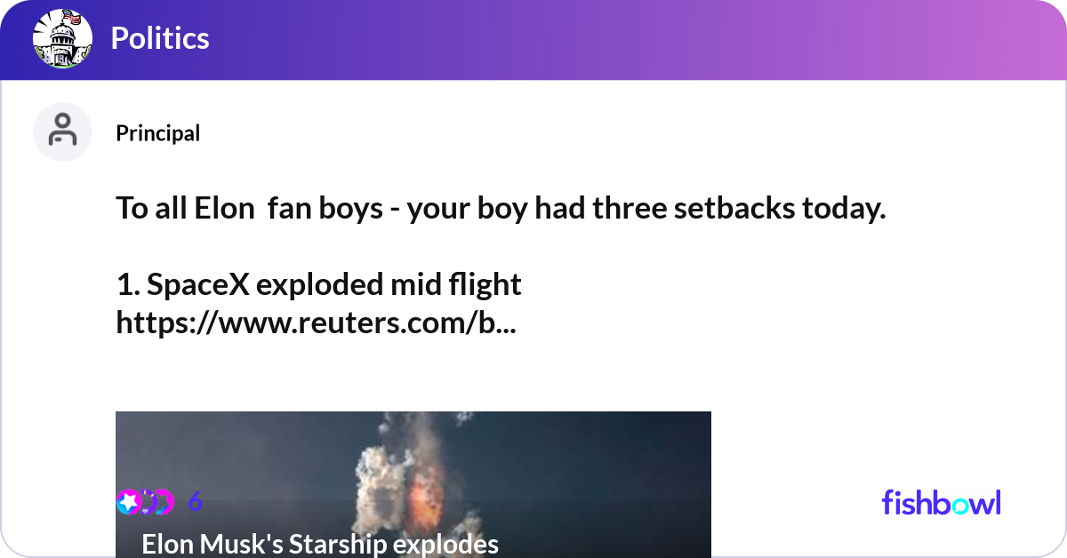 To all Elon fan boys - your boy had three setback... | Fishbowl