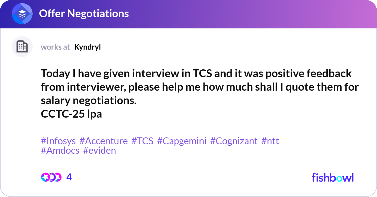 Today I have given interview in TCS and it was pos... | Fishbowl