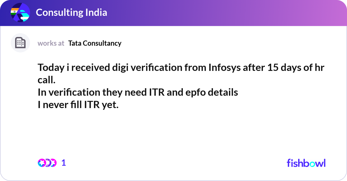 Today i received digi verification from Infosys af... | Fishbowl