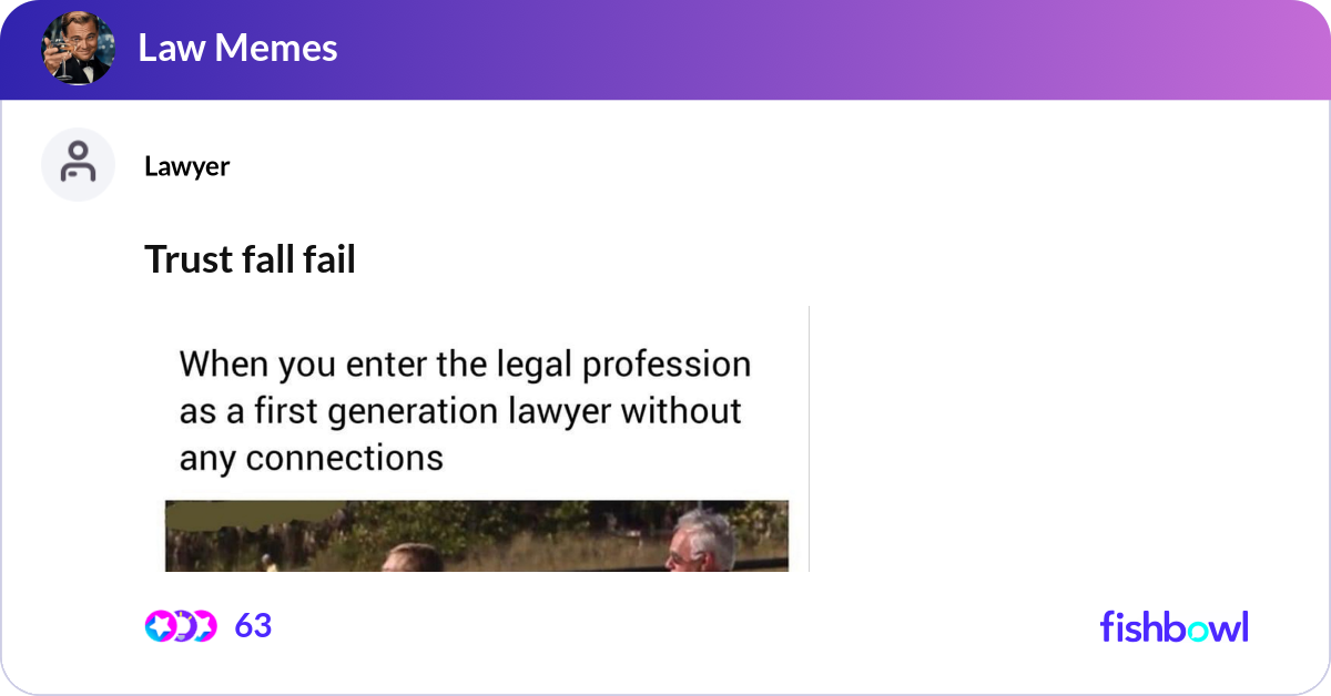 Trust fall fail | Fishbowl