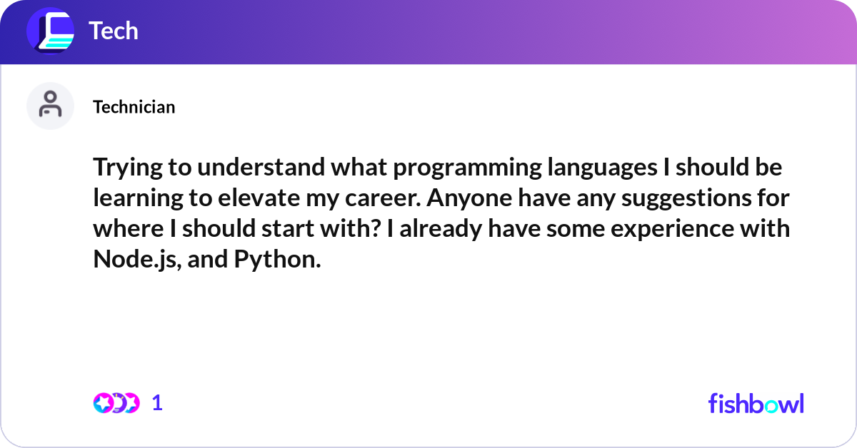 Trying to understand what programming languages I ... | Fishbowl