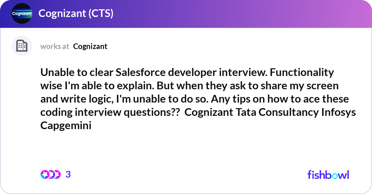 Unable to clear Salesforce developer interview. Fu... | Fishbowl