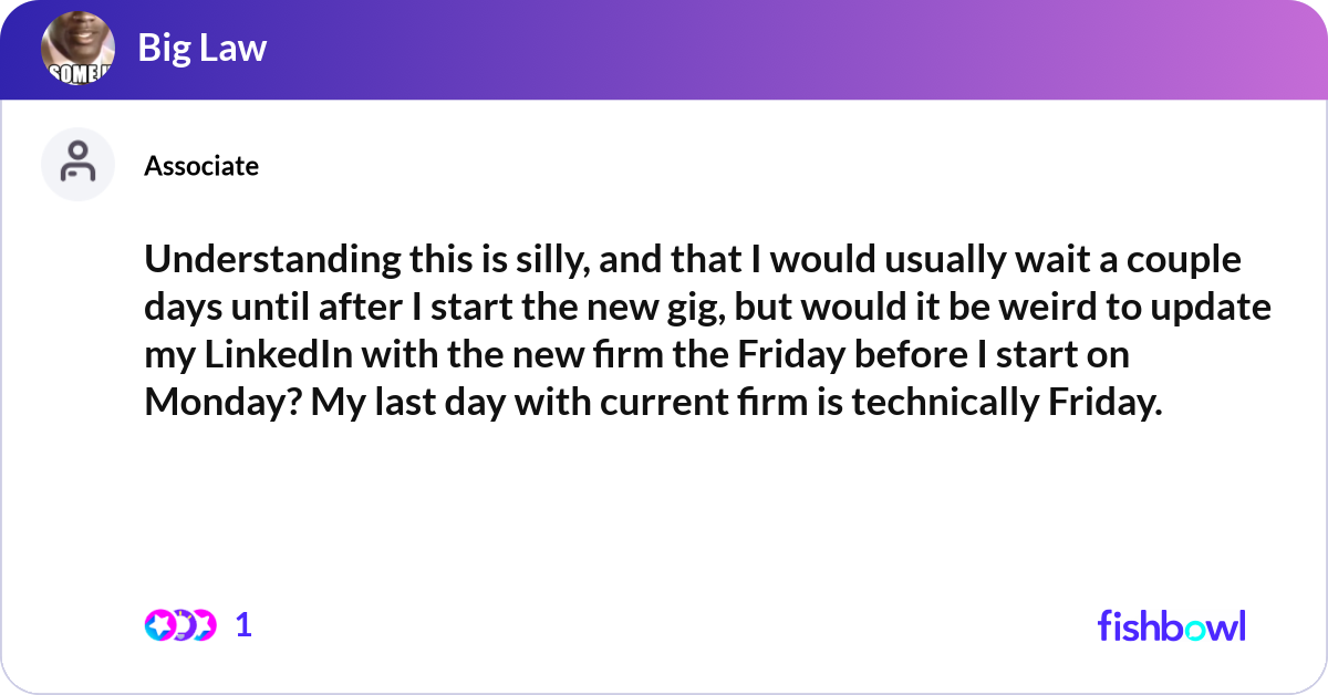 Understanding this is silly, and that I would usua... | Fishbowl