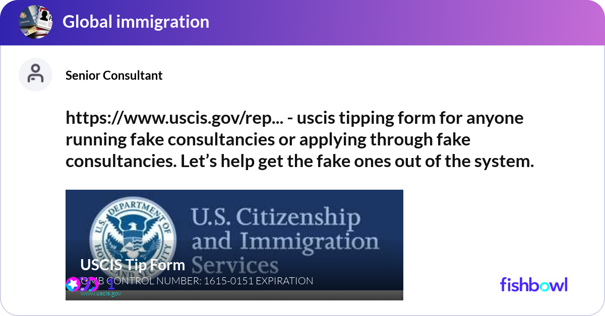 https://www.uscis.gov/report-fraud/uscis-tip-form ... | Fishbowl