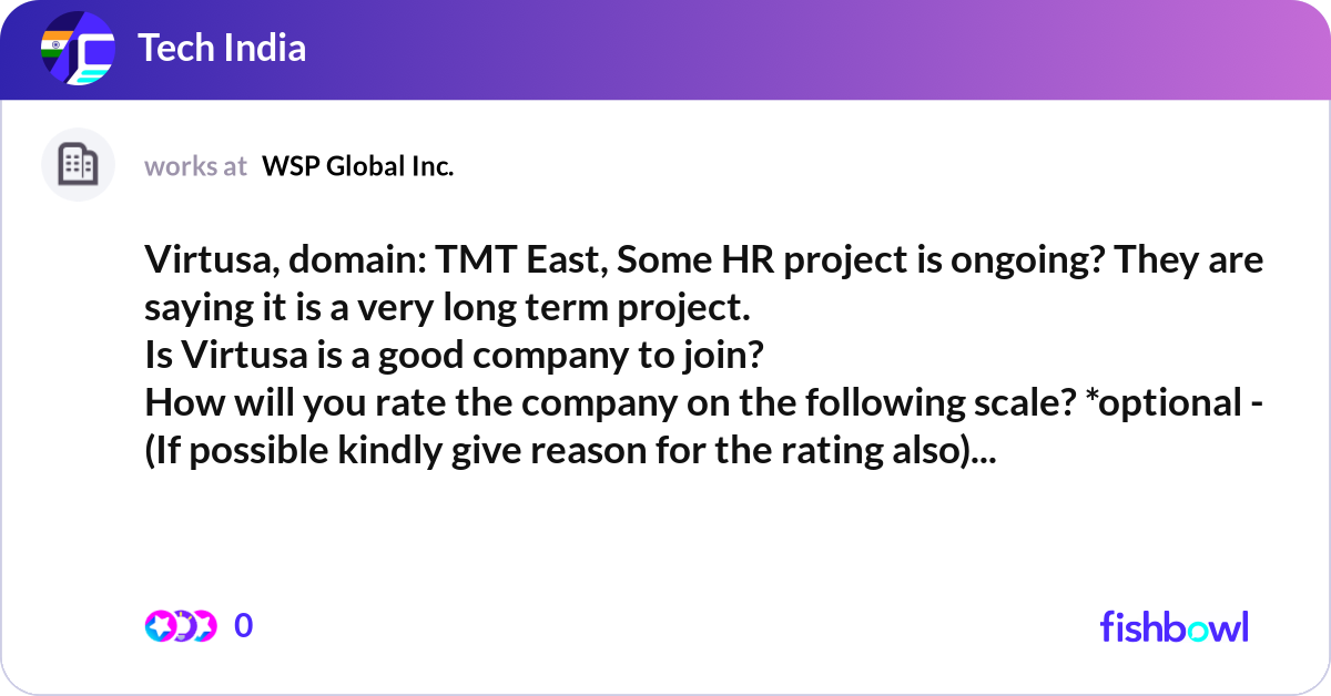 Virtusa, domain: TMT East, Some HR project is ongo... | Fishbowl