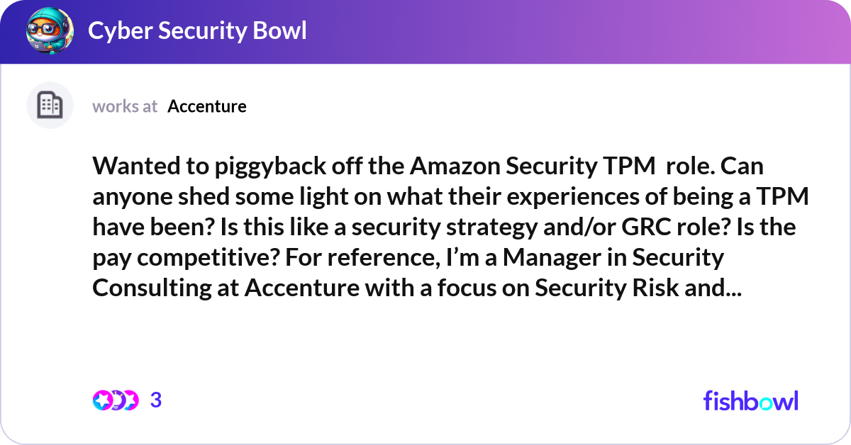 Wanted to piggyback off the Amazon Security TPM r... | Fishbowl